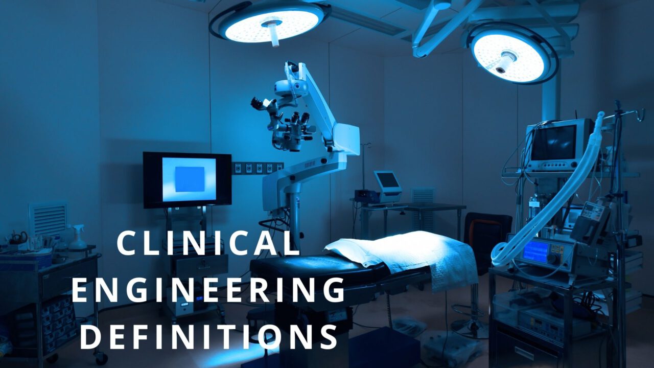 Clinical Engineering Definitions | CED IFMBE
